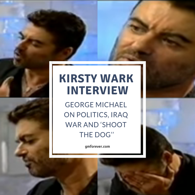 George Michael Interview with Kirsty Wark on Politics, Iraq War and ...